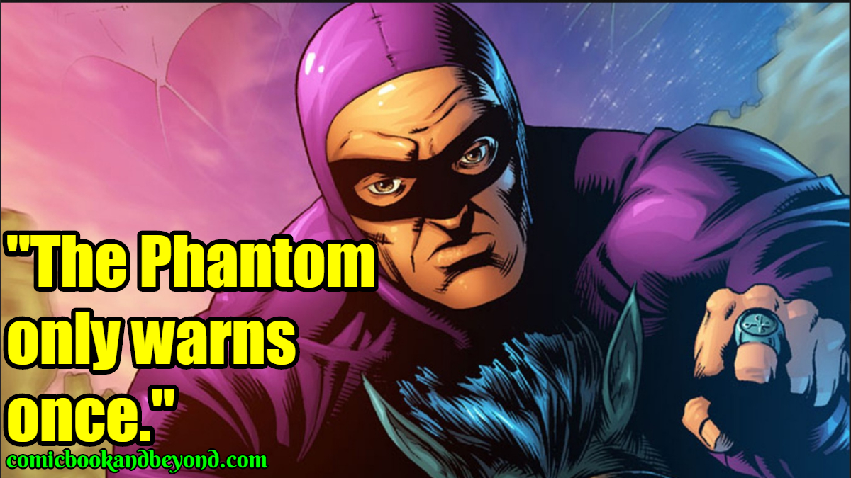 Phantom Quotes Tell Us About The Anecdotal Vigilante.