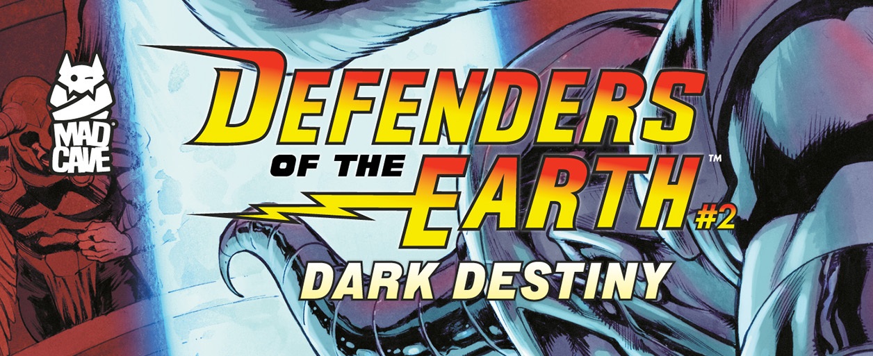 Defenders of the Earth: Dark Destiny Comic #2 By Mad Cave Studios